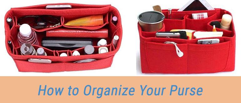 How to Organize Your Purse - Quick and Useful Tips